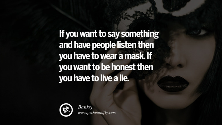 24 Quotes on Wearing a Mask, Lying and Hiding Oneself